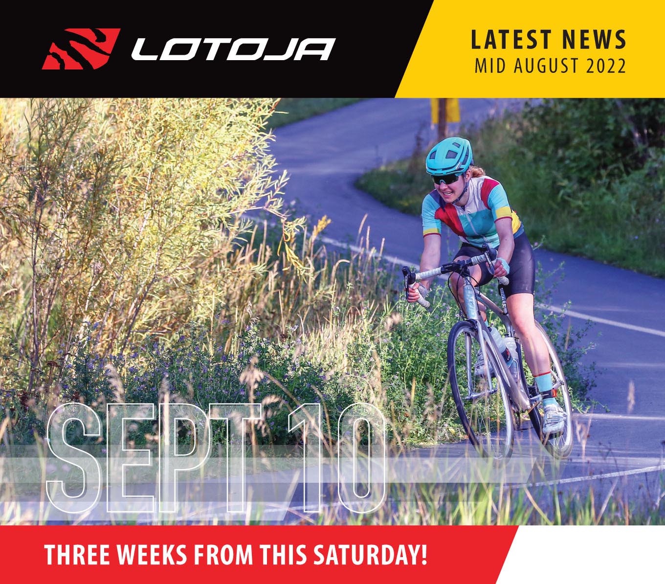 2022 LoToJa Latest News - Mid August